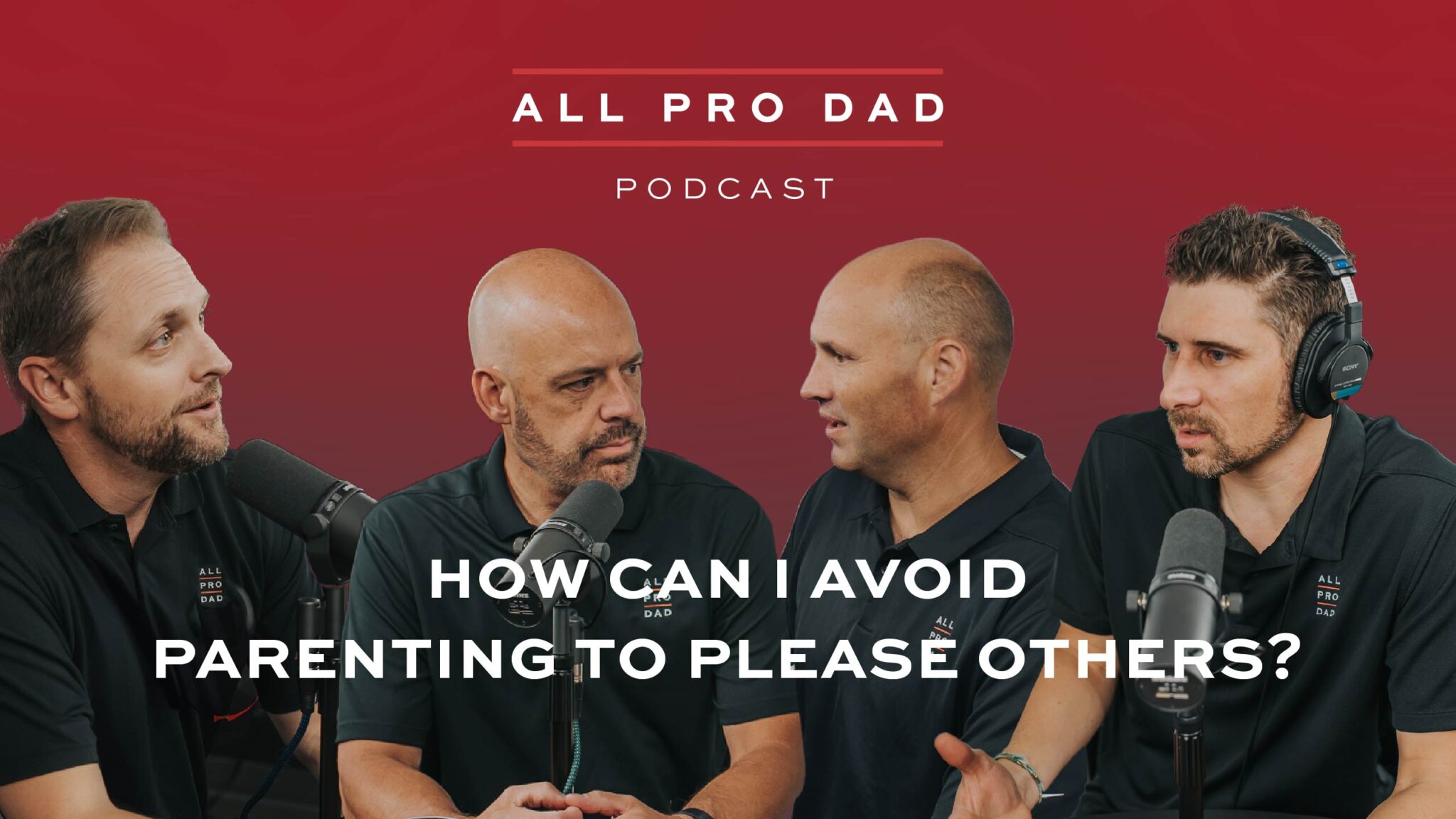 The All Pro Dad Podcast - All Pro Dad