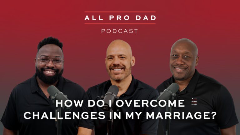 The All Pro Dad Podcast - All Pro Dad
