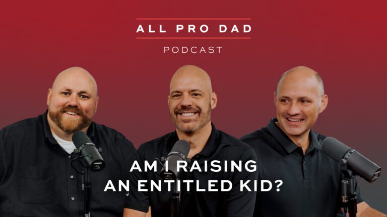 The All Pro Dad Podcast - All Pro Dad